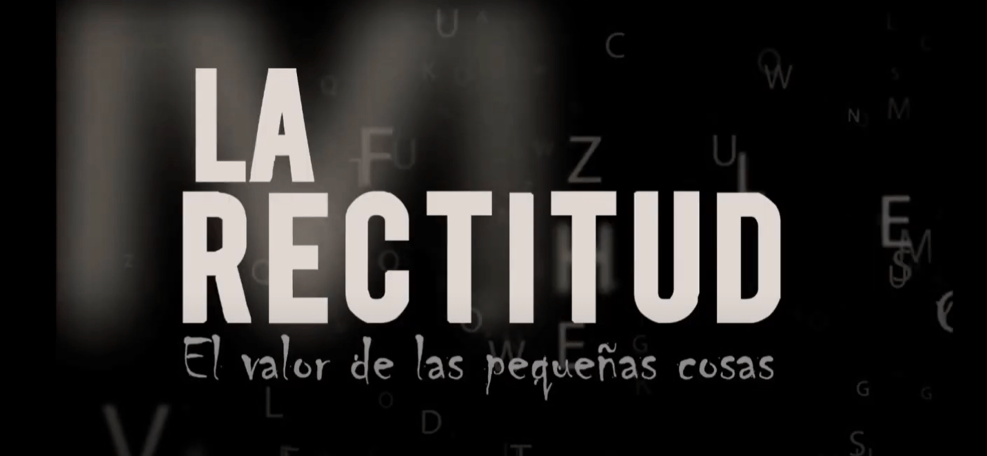 El valor de la rectitud | Asociación Aliento de Vida